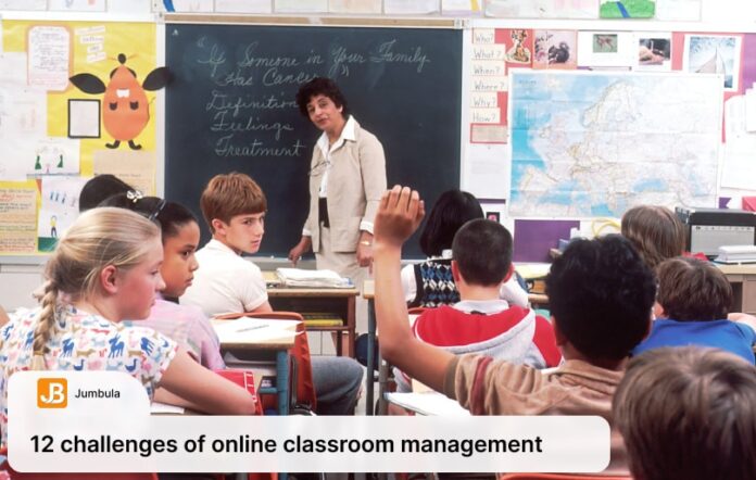 12 challenges of online classroom management - Jumbula blog