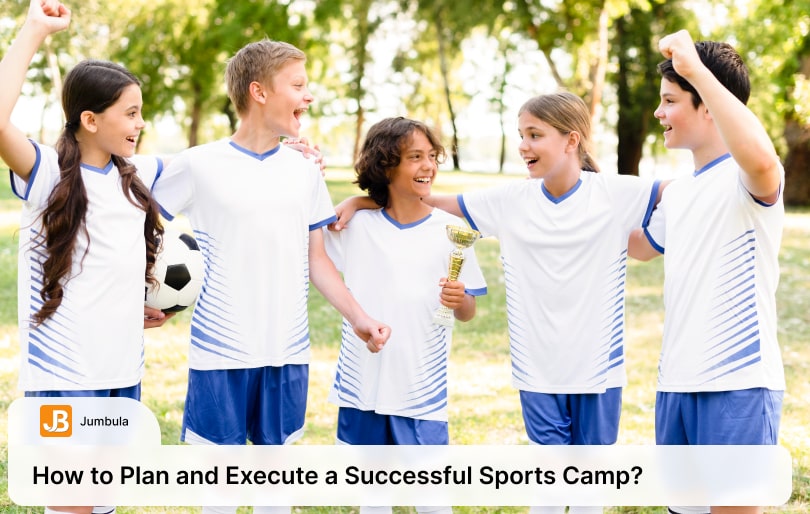 How to Plan and Execute a Successful Sports Camp? - Jumbula Blog