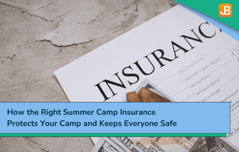 Summer Camp Insurance: Protecting Your Campers - Jumbula Blog