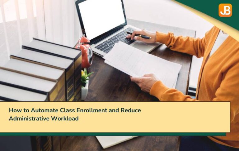 Automate Class Enrollment to Reduce Administrative Workload - Jumbula Blog