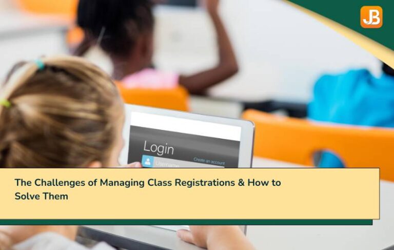 The Challenges of Managing Class Registrations and How to Solve Them - Jumbula Blog