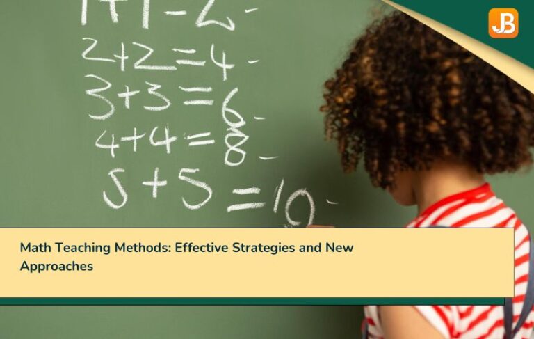 Math Teaching Methods: Best Strategies, Examples, and New Approaches - Jumbula Blog